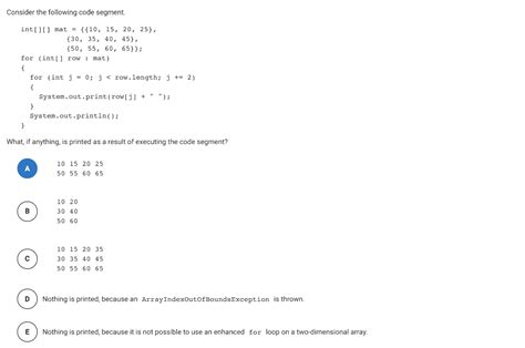 solved consider the following code segment int[][] mat