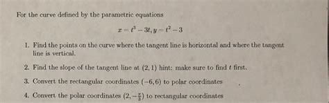 solved for the curve defined by the parametric equations 1