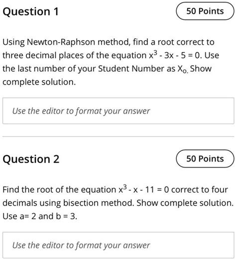solved question 1 50 points using newton raphson method find a root correct to three decimal