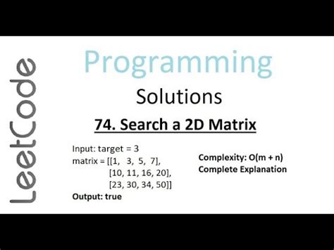 Search A D Matrix Leetcode Solution Java Youtube