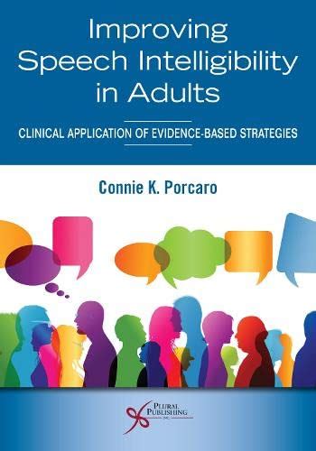 improving speech intelligibility in adults clinical application of evidence based strategies