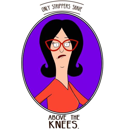 Linda Belcher Bobs Burgers Bobs Burgers Quotes Bobs Burgers Funny Bobs Burgers