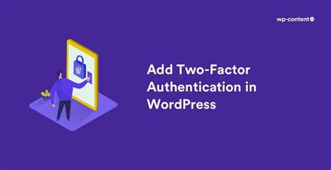 How To Add Two Factor Authentication In WordPress WP Content