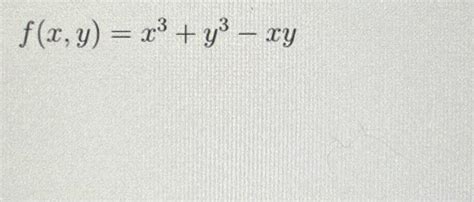 solved f x y x3 y3−xy