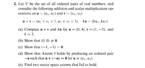 solved let v be the set of all ordered pairs of real