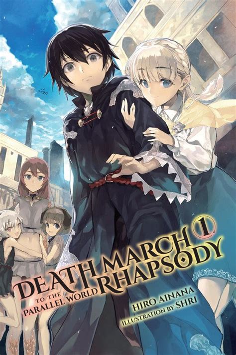 Buy Novel Death March To The Parallel World Rhapsody Vol 01 Light Novel