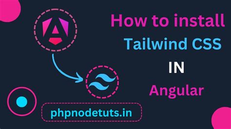How To Install Tailwind CSS In Angular Angular Tutorial Angular