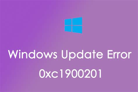 how to fix windows 10 update error 0xc1900201 [8 solutions] minitool partition wizard
