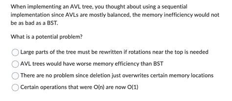 solved when implementing an avl tree you thought about