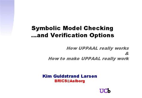 symbolic model checking and verification options how uppaal