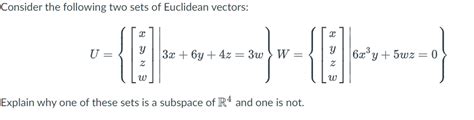 solved consider the following two sets of euclidean vectors
