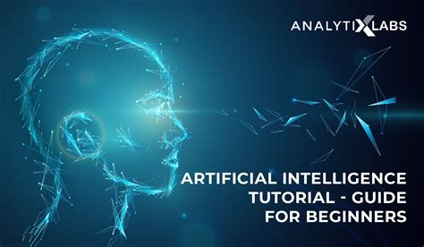 artificial intelligence tutorial for beginners artifi