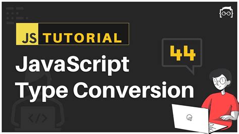 44 javascript bangla tutorial javascript type conversion youtube