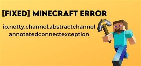 Fixed Io Netty Channel Abstractchannel Annotatedconnectexception