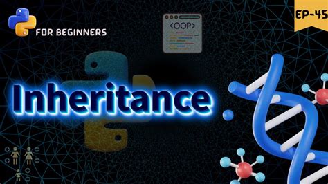 Introduction To Inheritance In Oops Python For Beginners YouTube