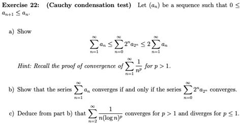 solved exercise 22 cauchy condensation test let an an 1 an sequence such that show 2 azn