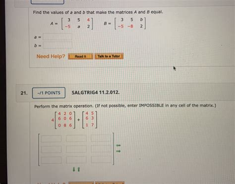 solved find the values of a and b that make the matrices a