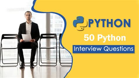50 Python Interview Questions And Answers