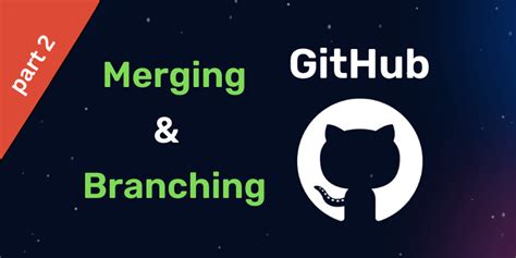 How To Get Started With Branching Merging Using Github DEV Community