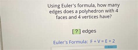 using euler s formula how many edges does a polyh cameramath