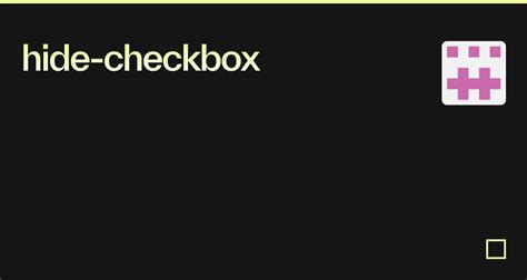 Hide Checkbox Codesandbox