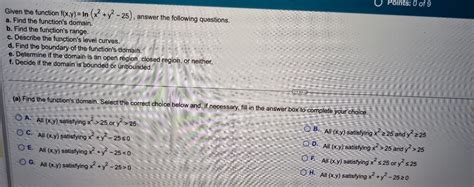 solved given the function f x y ln x2 y2−25 answer the