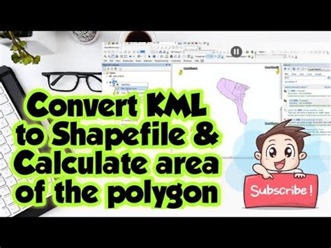 CONVERT KML TO SHAPEFILE USING ARCGIS CALCULATE AREA POLYGON