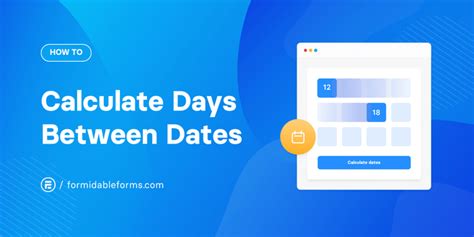 How To Calculate Days Between Dates Make A Date Calculator