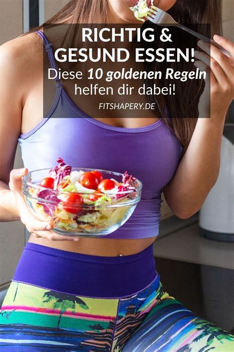 Gesunde Ernährung Zum Abnehmen 10 Goldene Regeln Gesunde Ernährung Abnehmen Ernährung