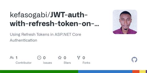 GitHub Kefasogabi JWT Auth With Refresh Token On Asp Net Core And