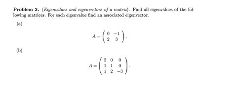 solved problem 3 eigenvalues and eigenvectors of a