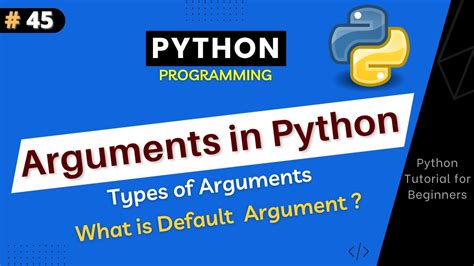 what is default argument in python what is argument argument types python tutorial part