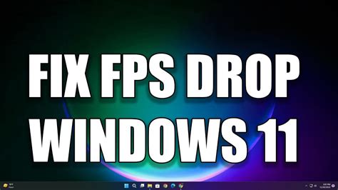 How To Fix Low FPS In Windows 11 When Gaming