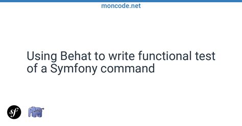 using behat to write functional test of a symfony command