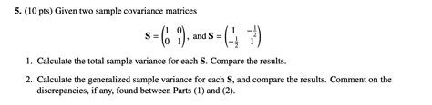 solved 5 10pts given two sample covariance matrices