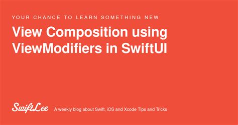 view composition using viewmodifiers in swiftui swiftlee