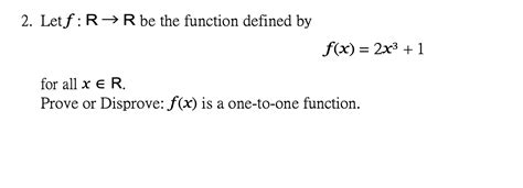 solved 2 let f r→r be the function defined by f x 2x3 1
