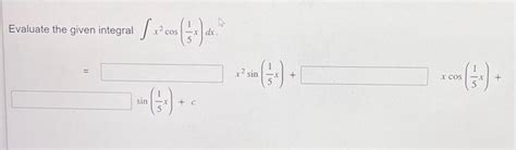 solved evaluate the given integral ∫x2cos 51x dx