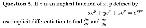 solved question 5 if z is an implicit function of x y