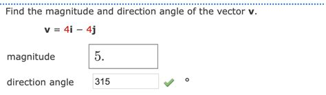 solved find the magnitude and direction angle of the vector