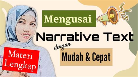 NARRATIVE TEXT MATERI BAHASA INGGRIS NARRATIVE TEXT PENGERTIAN