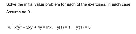 solved solve the initial value problem for each of the