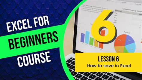 How To Save In Excel Excel For Absolute Beginners Lesson 6 YouTube