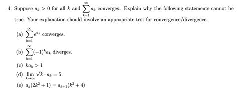 solved suppose ak 0 ﻿for all k ﻿and ∑k 1∞ak ﻿converges