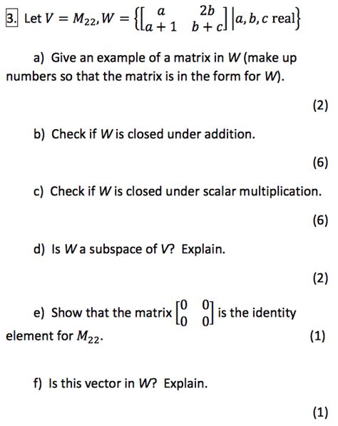 solved 3 let v m22 w {[ ] a b c real} a give an