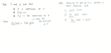 solved find a pair of functions f and g such that f is continuous at 0 and f 0 0 and fg is not