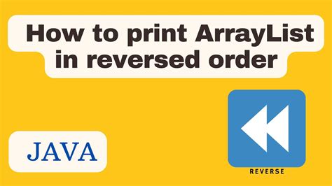How To Print Arraylist In Reversed Order In Java YouTube