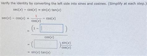 [solved] verify the identity by converting the lef solutioninn