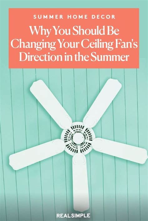 Changing Your Ceiling Fan S Direction For The Summer Winter Can Help