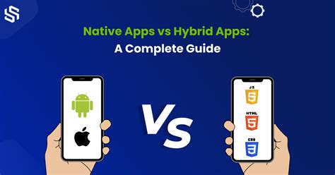 Difference Between Native And Hybrid Apps Complete Guide